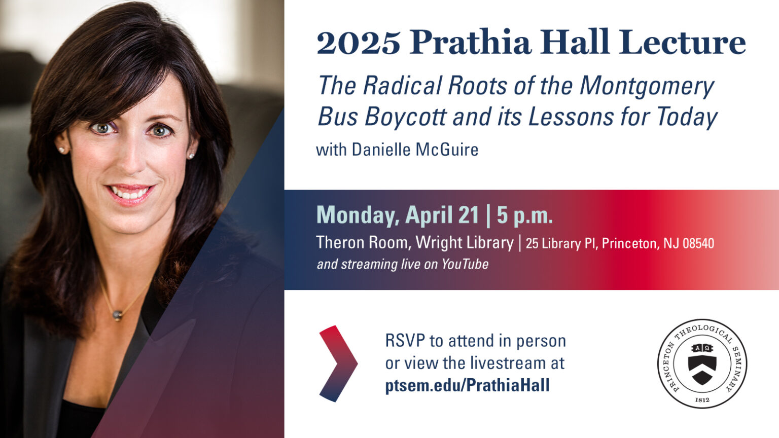 2025 Prathia Hall Lecture: The Radical Roots of the Montgomery Bus ...